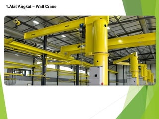 2. JENIS DAN PROSES KERJA Pesawat Angkat &Pesawat Angkut.ppt