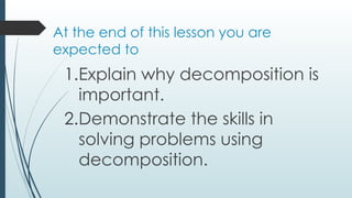 2. DECOMPOSITION-Q2-ICT 7 CREATIVE TECH.pptx