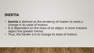 First Law of motion, The law of Inertia by Isaac Newton | PPTX