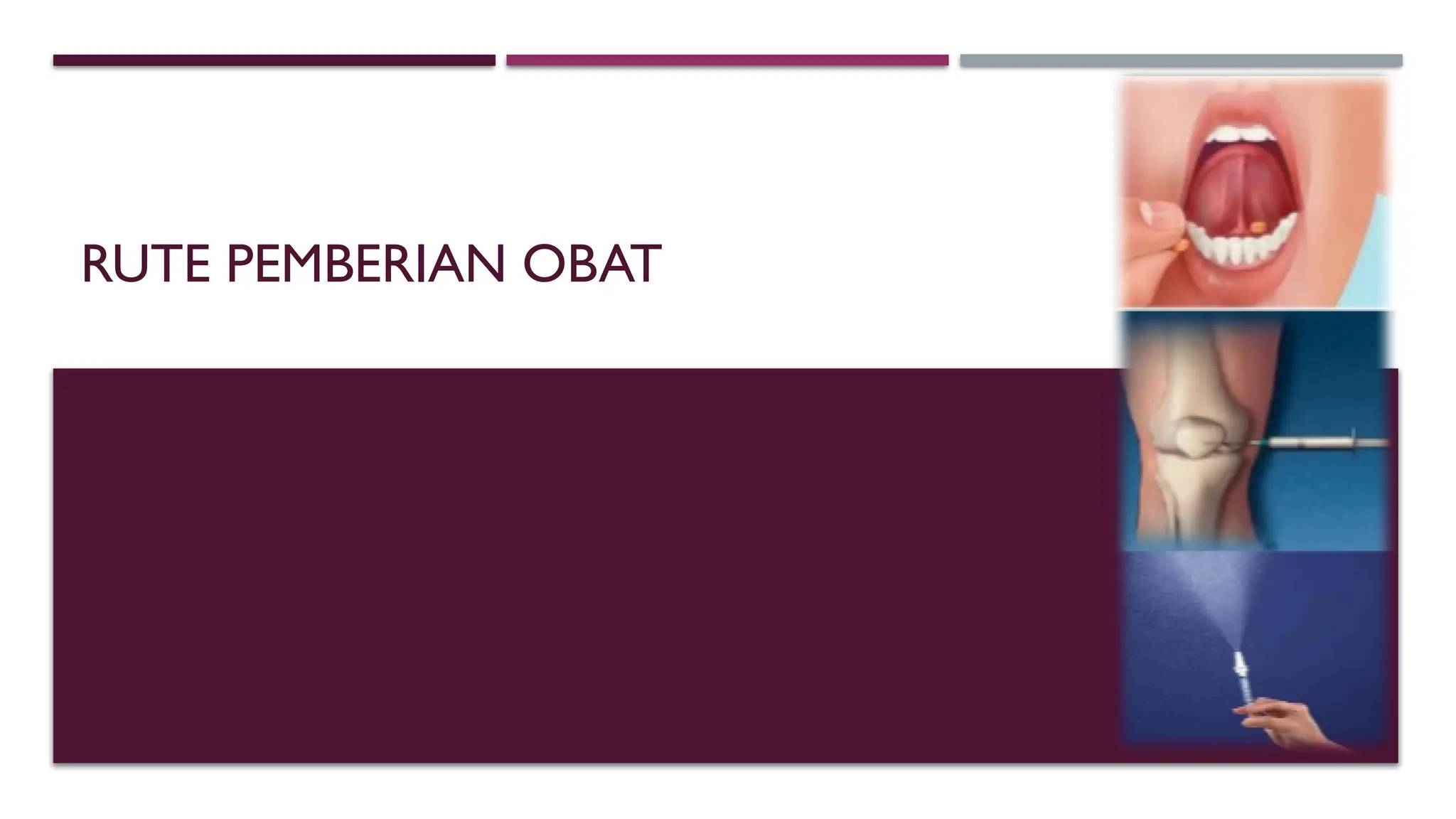 rute rute pemberian obat secara parenteral dan enteral.pptx