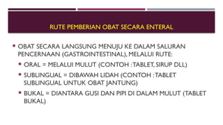rute rute pemberian obat secara parenteral dan enteral.pptx