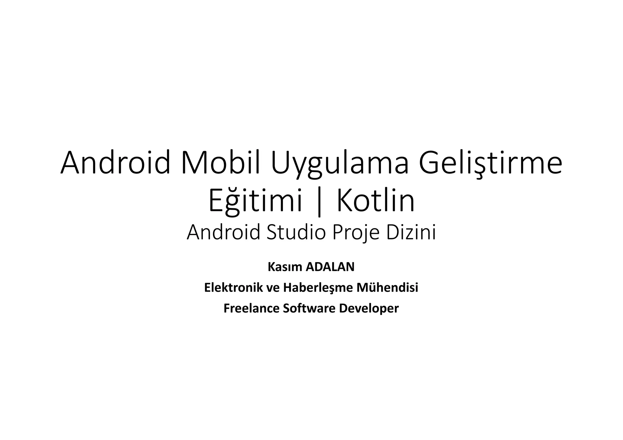 2. Android Studio Proje Dizini: 2019 Ders Notları | PDF