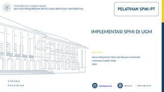 2. Implementasi SPMI sebagai bagian dari Sistem penjaminan mutu | PPTX