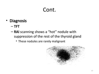 Benign thyroid disorder. Diagnosis and management | PPTX