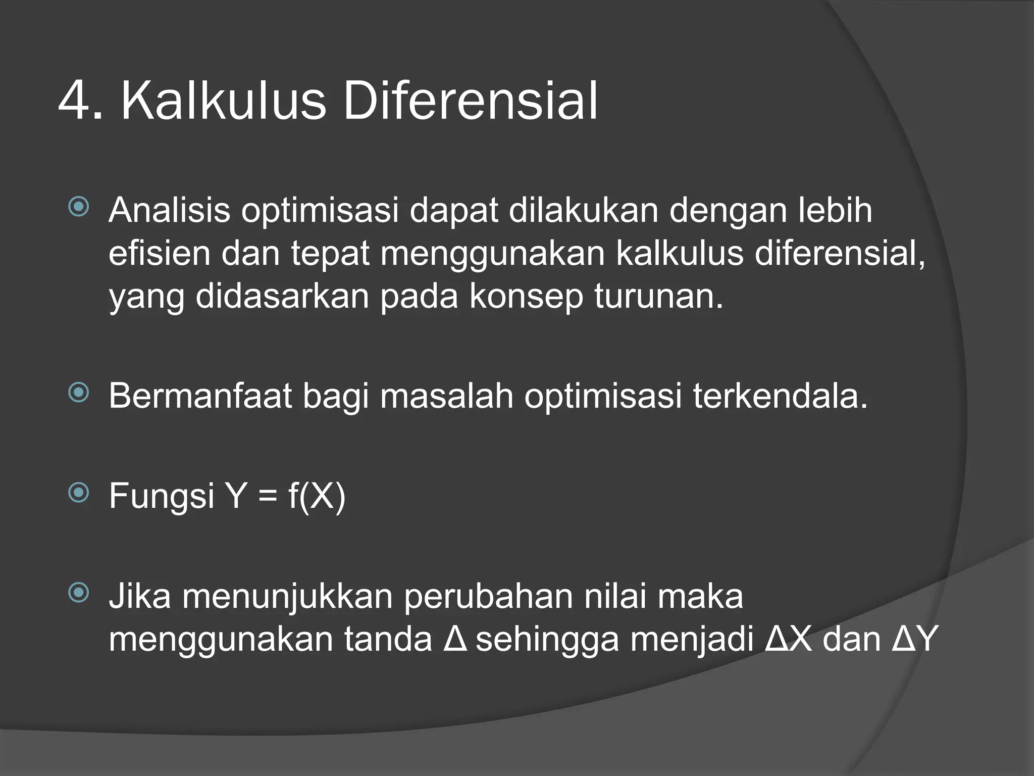 Pemahaman atas penerapan kalkulus diferensial untuk menemukan pemecahan ...