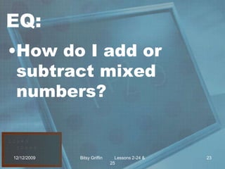 2 25 Adding Subtracting Mixed Numbers | PPT