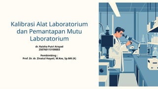 2. Kalibrasi-Alat-Laboratorium-dan-Pemantapan-Mutu-Laboratorium.pptx