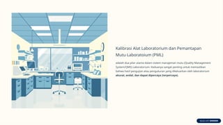 2. Kalibrasi-Alat-Laboratorium-dan-Pemantapan-Mutu-Laboratorium.pptx