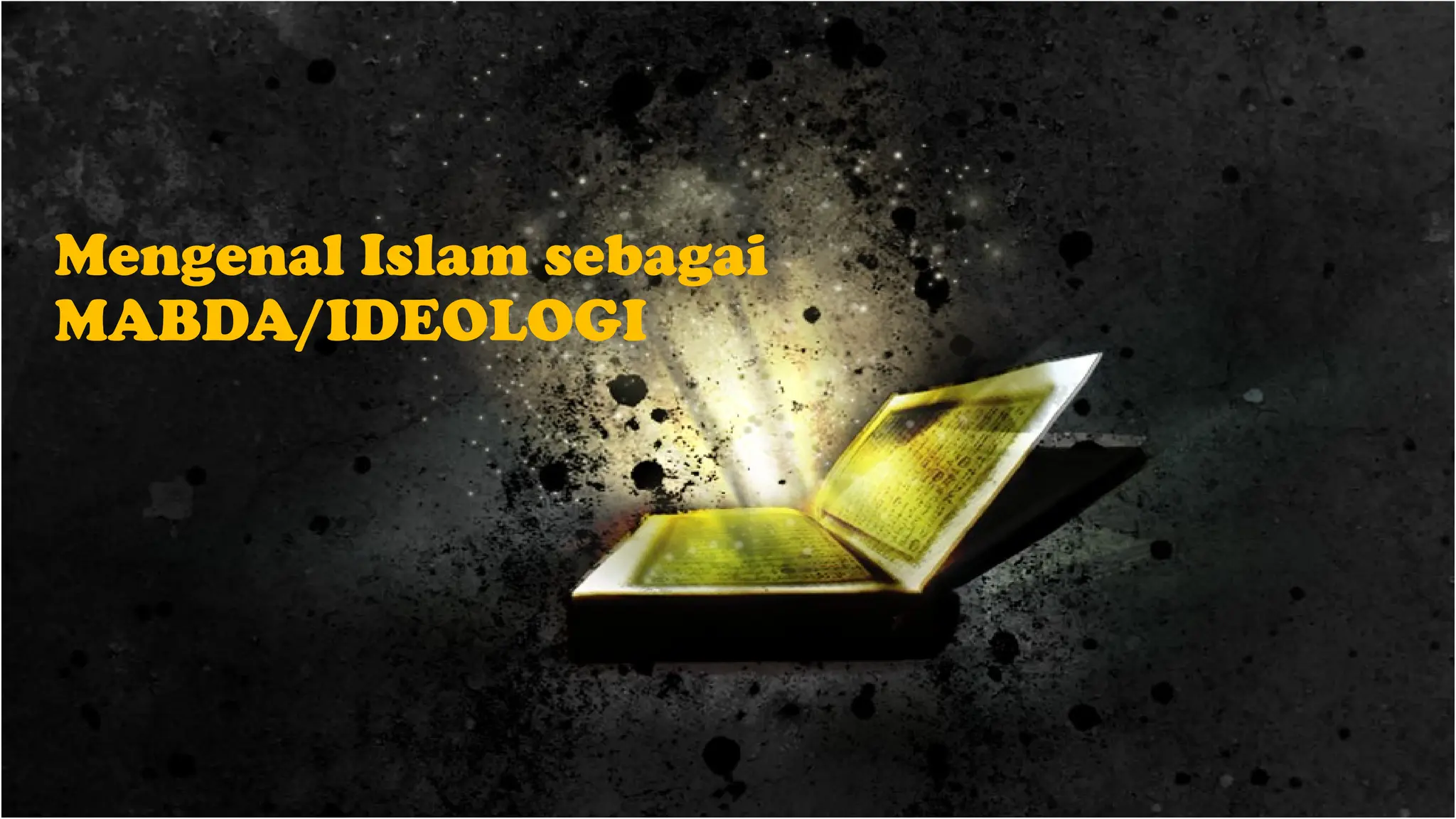 2. Mengenal Islam sebagai MABDA.pptx Islam | PPTX