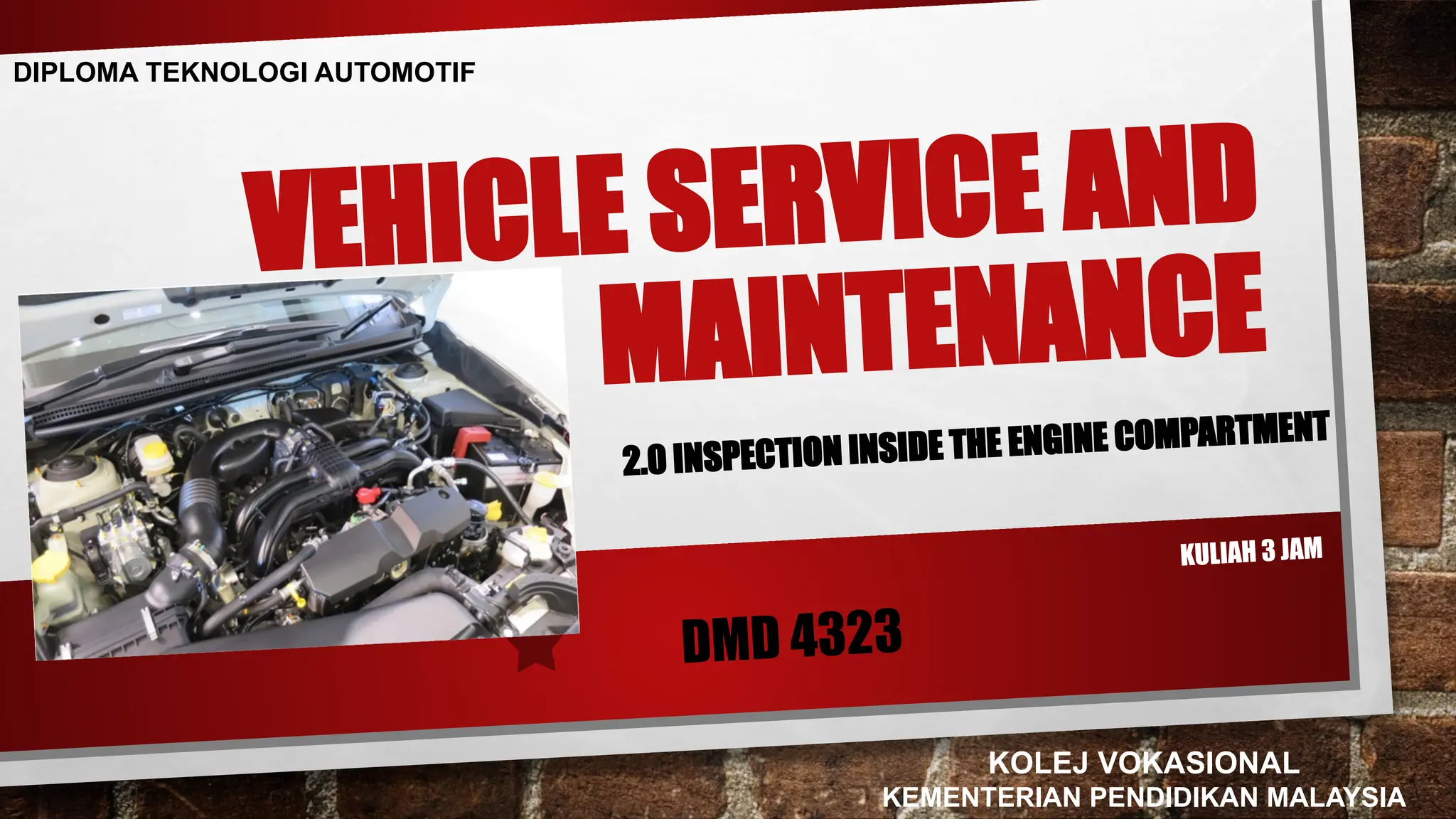 2.0 INSPECTION INSIDE THE ENGINE COMPARTMENT.pptx