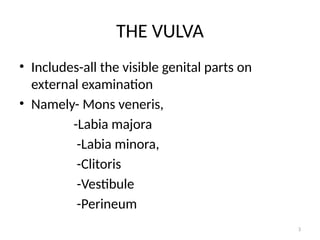 2. EXTERNAL AND INTERNAL FEMALE GENITALIA(Syn Vulva,Pudendum).pptx