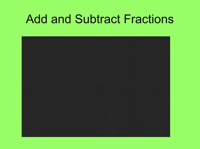 2.2 add and sub fractions mixed fractions | PPT