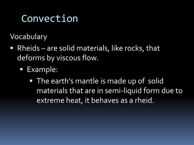 2.2c convection currents drive the tectonics movement that drives ...