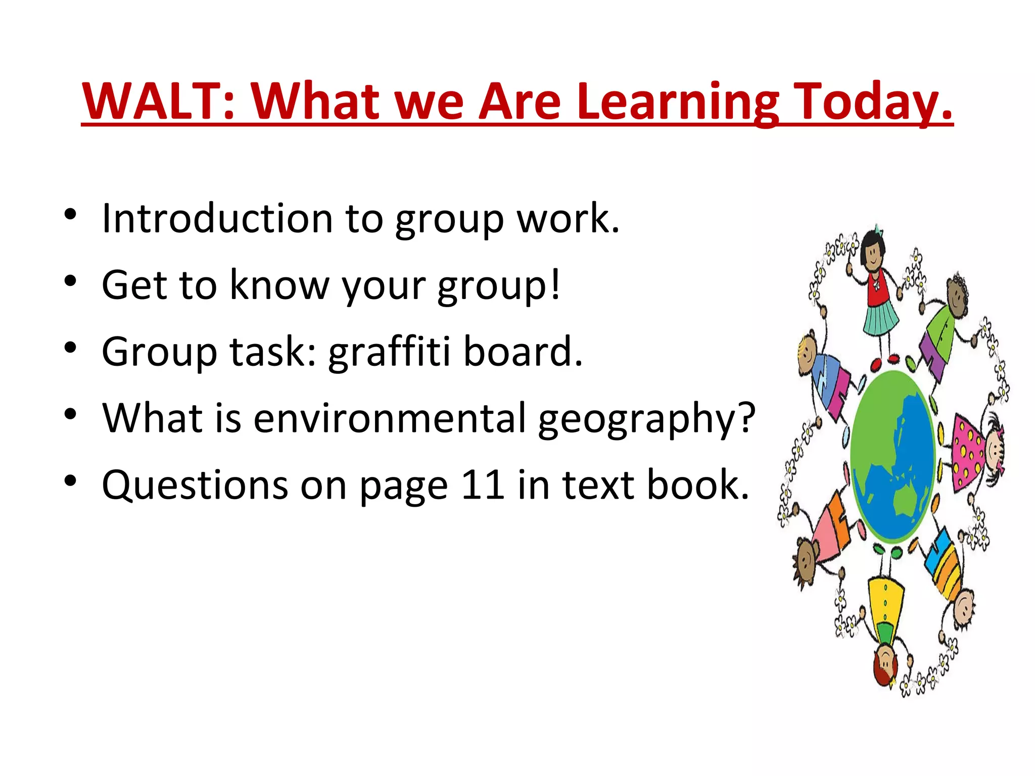2 2 Group Work Lesson Crit | PPT | Geography | Science