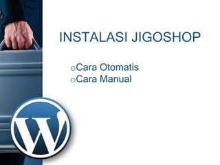 2.2 instalasi jigoshop | PPTX