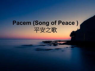 Pacem (Song of Peace) | PPTX