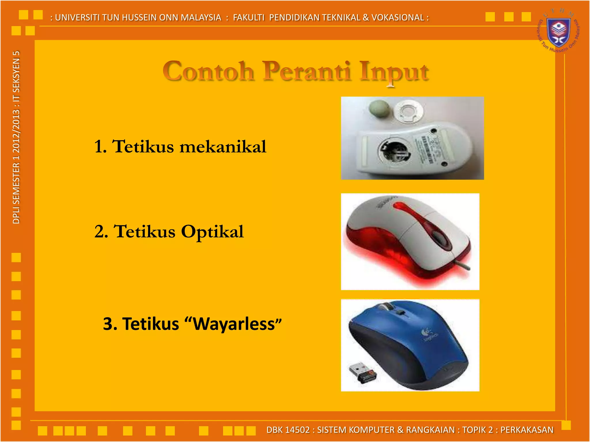 2.2 perkakasan peranti inputoutput | PPTX