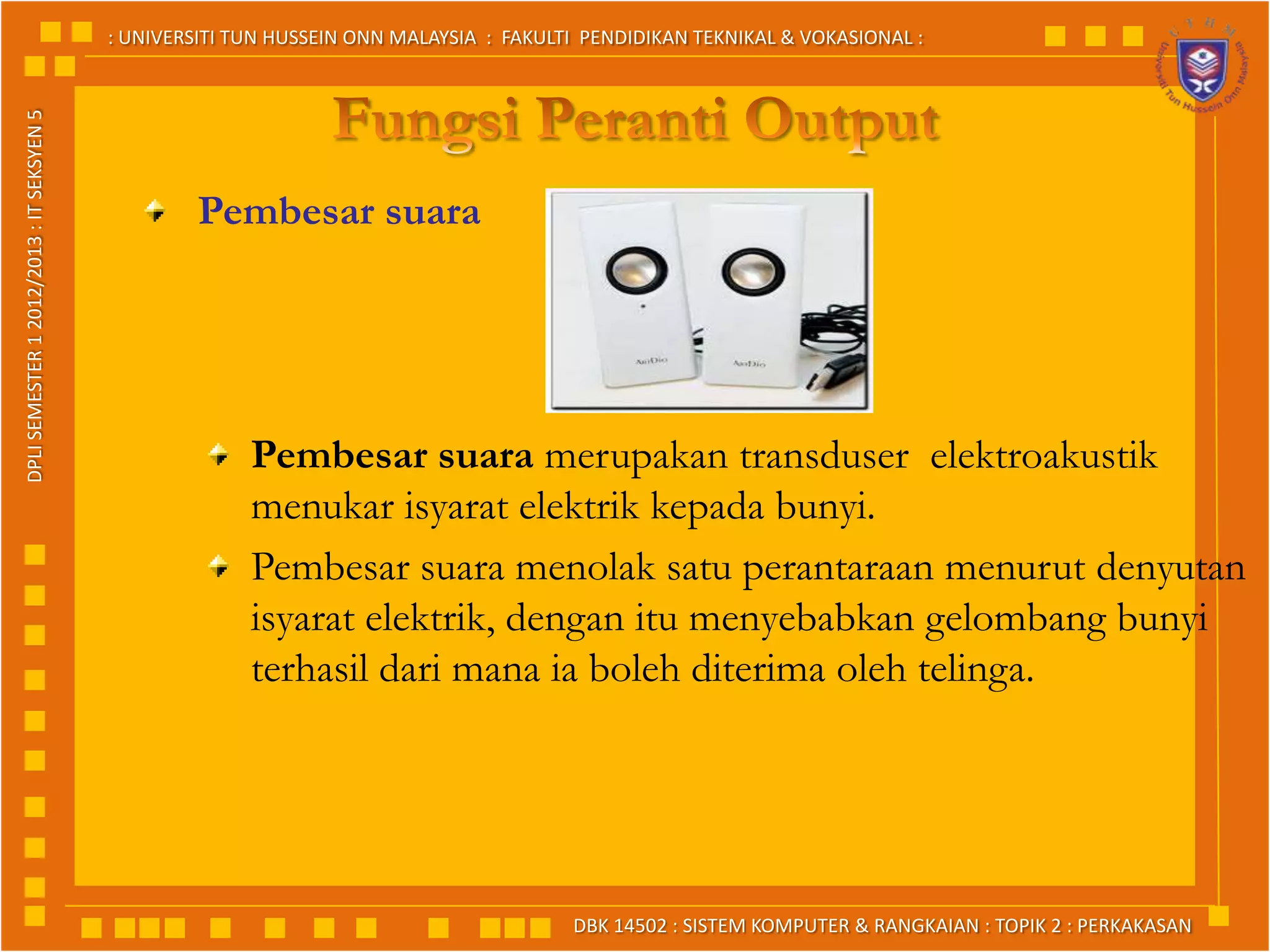 2.2 perkakasan peranti inputoutput | PPTX