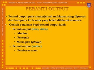 2.2 perkakasan peranti inputoutput | PPTX