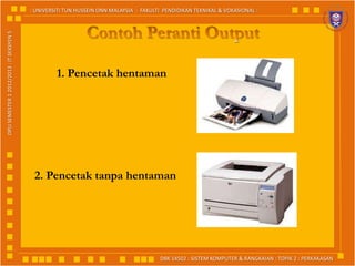 2.2 perkakasan peranti inputoutput | PPTX