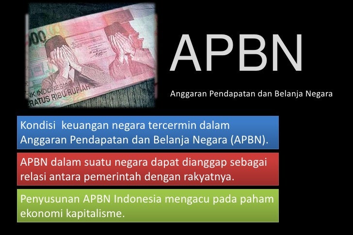 Postur APBN negara kapitalis dan problem anggaran apbn indonesia