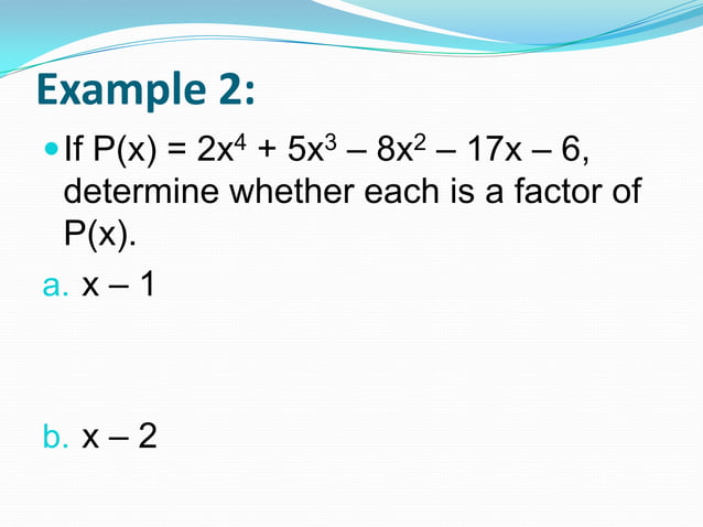 2 2 Synthetic Division Remainder And Factor Theorems Ppt Free Download