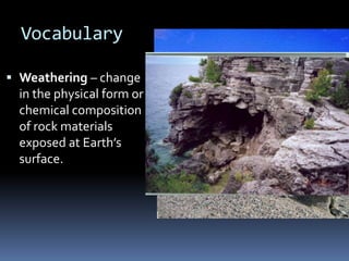 2.3b kinds of rocks and weathering | PPTX | Geology | Science