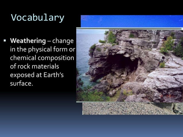 2.3b kinds of rocks and weathering | PPT