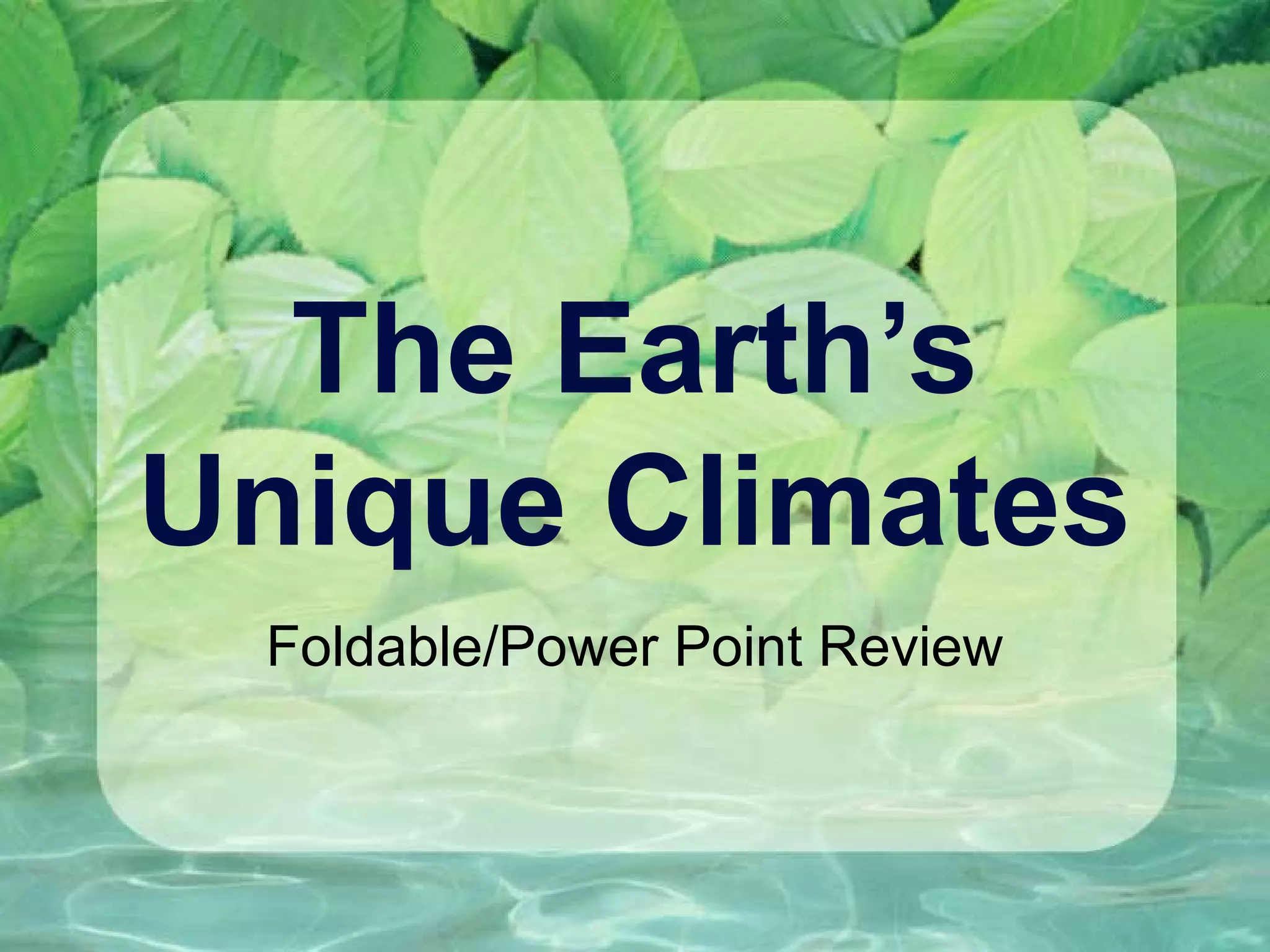 2-3 Climate Zones & Vegetation | PPT