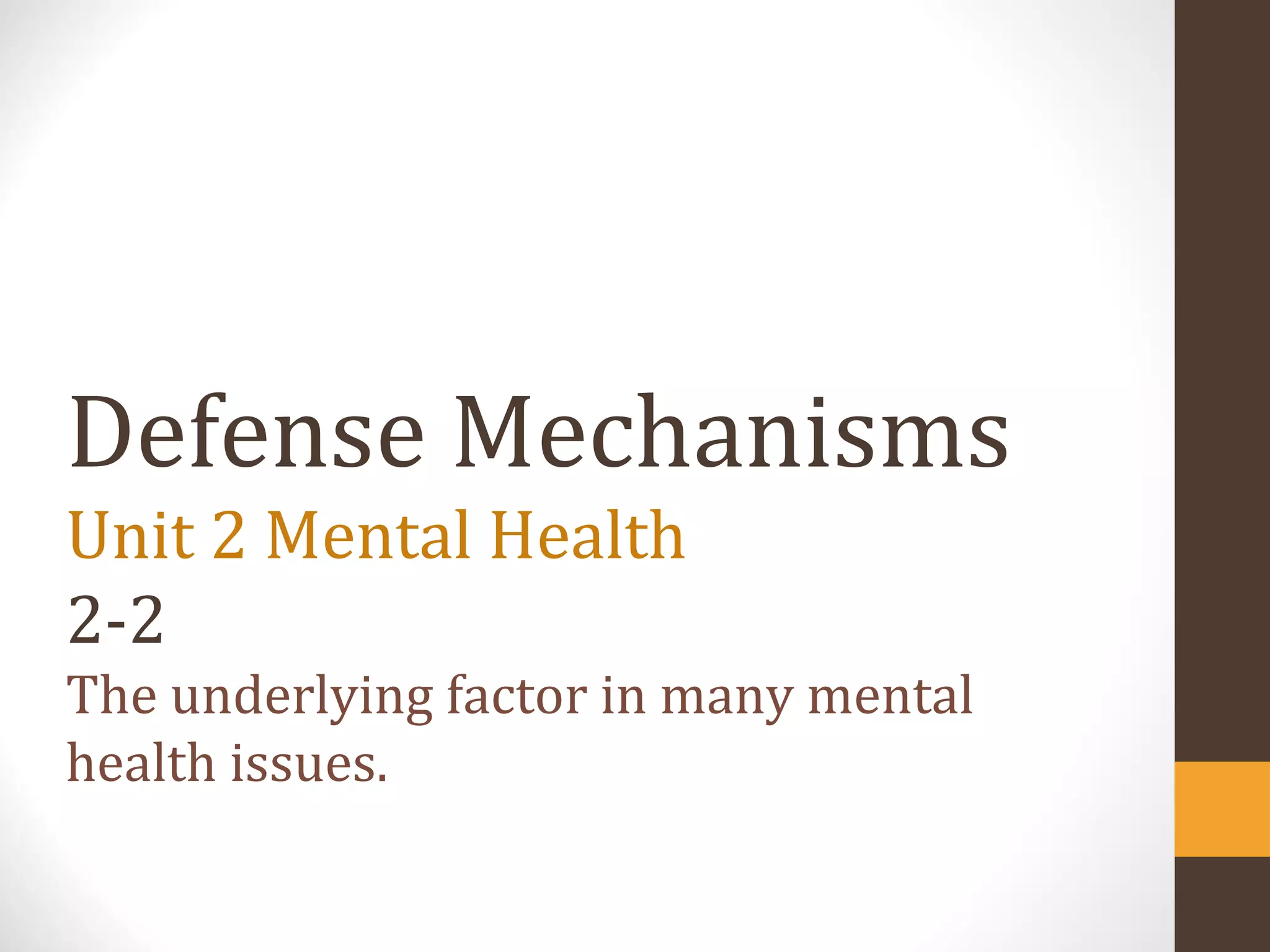 2 3 defense mechanisms | PPT