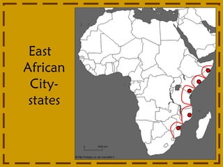 2 3 east africa's great trading centers | PPT