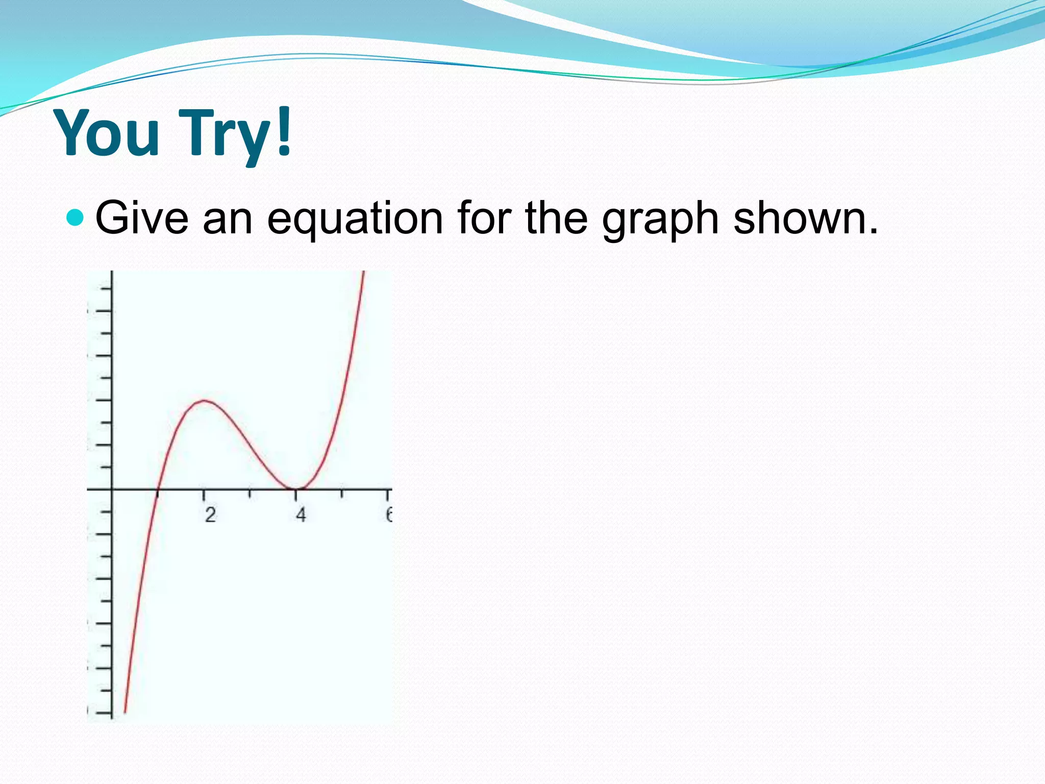 2 3 graphing polynomials | PPT