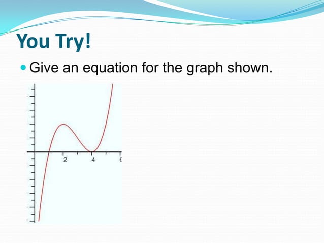 2 3 graphing polynomials | PPT