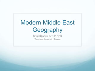 Modern Geo of The Middle East | PPT