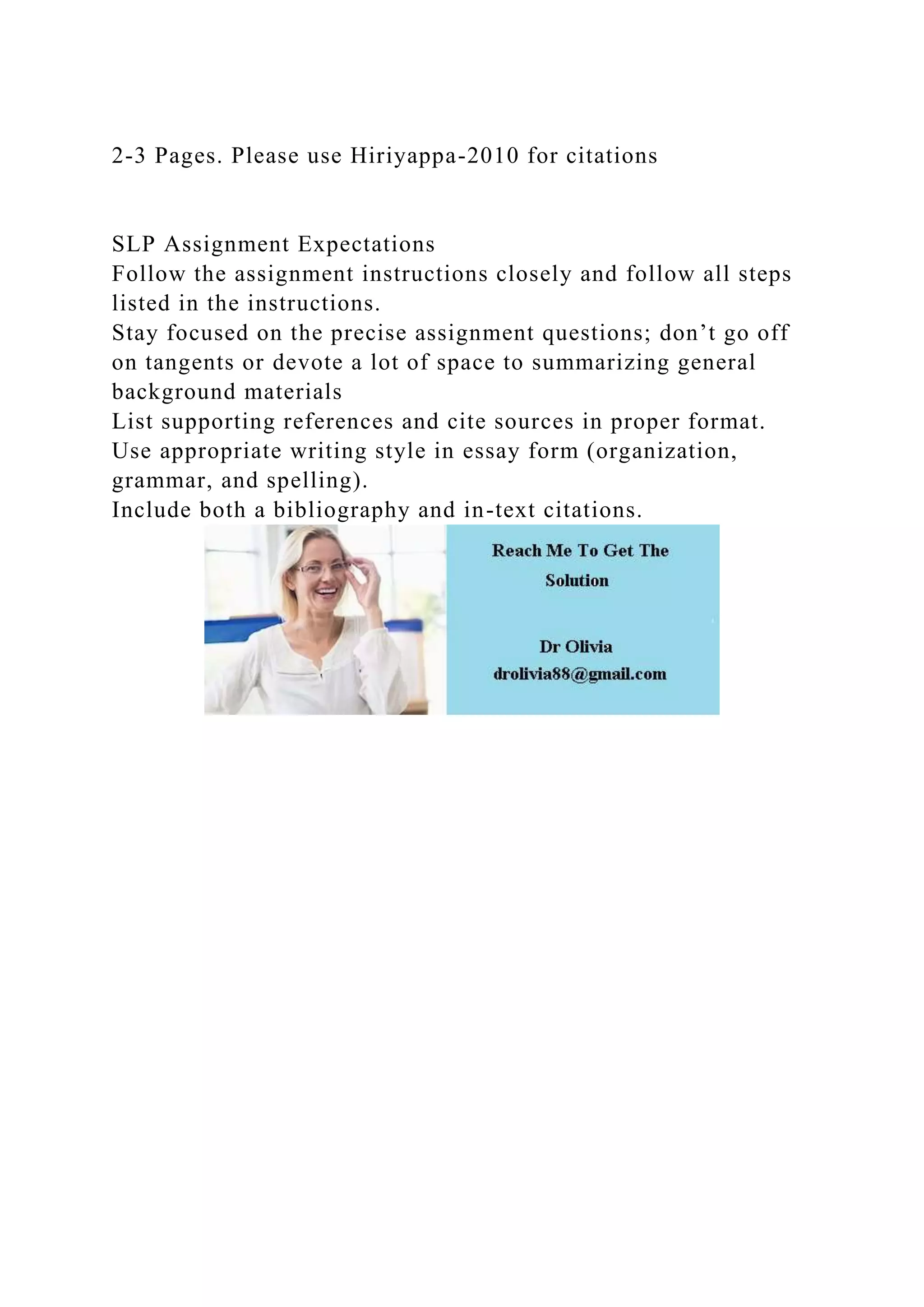 2-3 Pages. Please use Hiriyappa-2010 for citationsSLP Assignme.docx