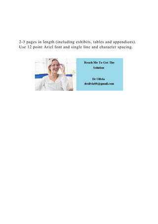 2-3 pages in length (including exhibits, tables and appendices.docx