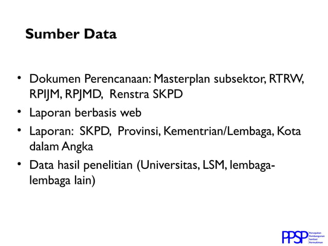 Pengumpulan dan Kompilasi Data Sekunder Sanitasi Permukiman | PPT