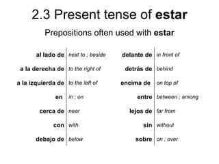 2.3 present tense of estar | PPT