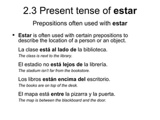 2.3 present tense of estar | PPT