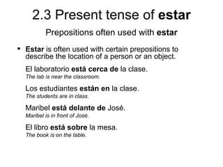 2.3 present tense of estar | PPT