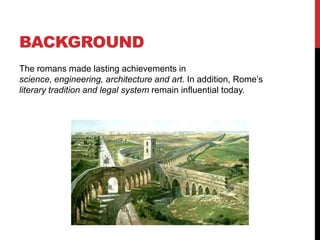 Roman Achievements | PPTX