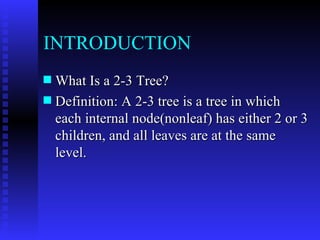 2 3 tree | PPT