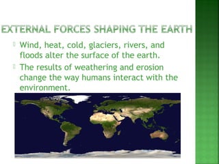 Geography Chapter 2.4 external forces | PPT