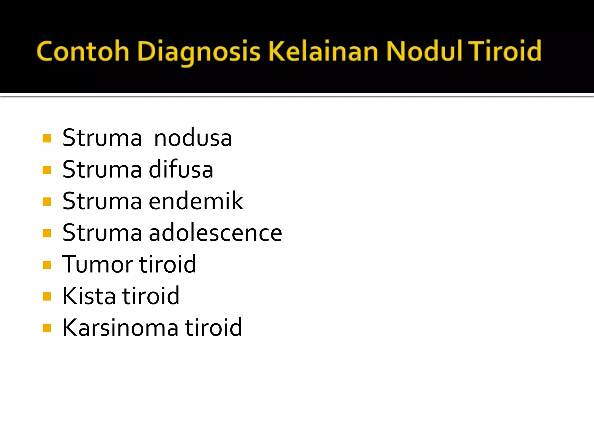 2-5-1-2-nodul-tiroid-kuliah-2-5.ppt