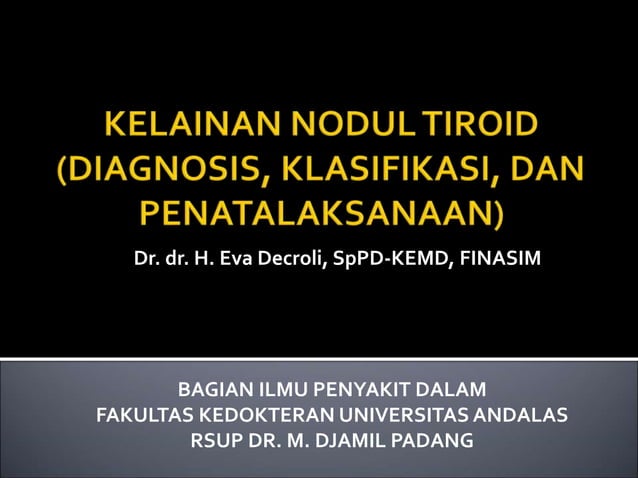 2-5-1-2-nodul-tiroid-kuliah-2-5.ppt