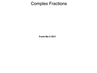2 6 complex fractions | PPT