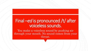 2 5 regular verbs -ed endings | PPT