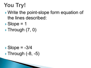 2 6 writing equations in point-slope form | PPTX