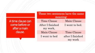 2 7 using time clauses | PPTX