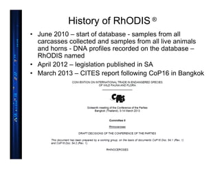 "RhODIS® The Rhino DNA Index System: A forensic tool that can help save ...